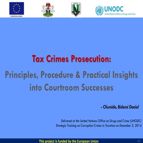 Tax Crimes Prosecution - Principles, Procedures & Practical Insights ...