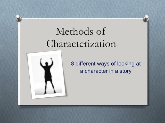 Characterization in literature | PPTX