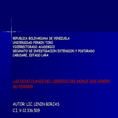 Libro liderazgo las 8 claves_de_liderazgo_del_monje_que_vendio_su ...