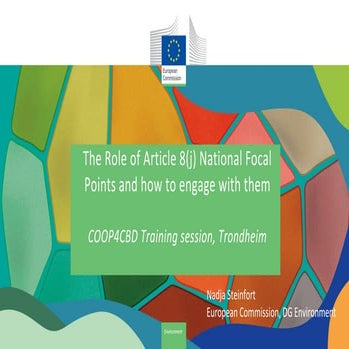The Role of Article 8(j) National Focal Points and How to Engage with ...