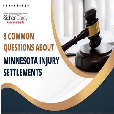 8 Common Questions About Minnesota Injury Settlements | PPT