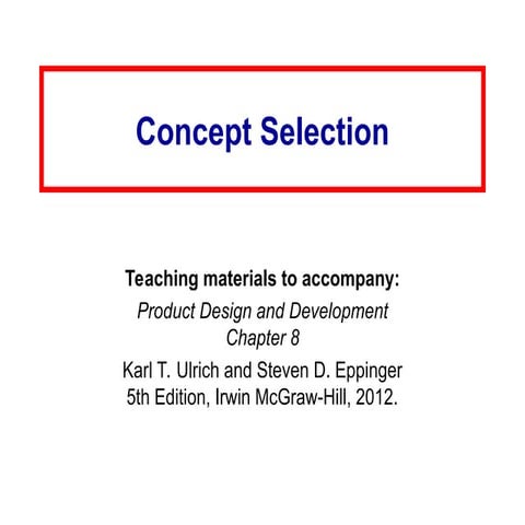 Comprehensive Guide to Product Concept Selection in Design and ...