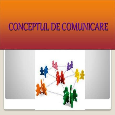 8 conceptul de comunicare recapitulare-17_11_2020 | PPT