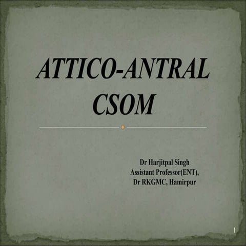 ATTICO-ANTRAL CSOM | PPT