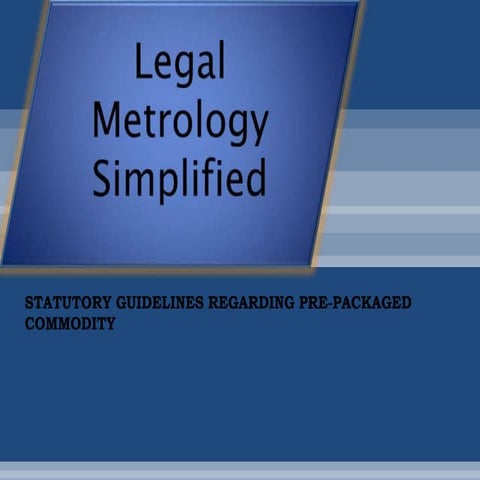 LEGAL METRology simplified | PPTX