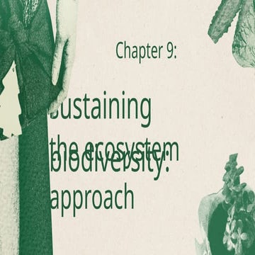 sustaining biodiversity approach: environmental science | PPTX