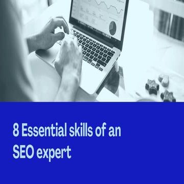 8 Essential Skills of an SEO Expert | PDF