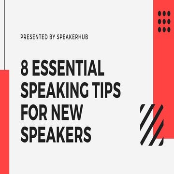 8 essential speaking tips for new speakers | PDF