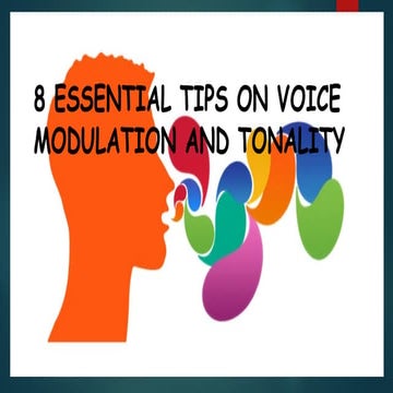 8 ESSENTIAL TIPS ON VOICE MODULATION AND | PPTX