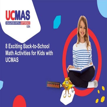 8 Exciting Back-to-School Math Activities for Kids with UCMAS.pptx
