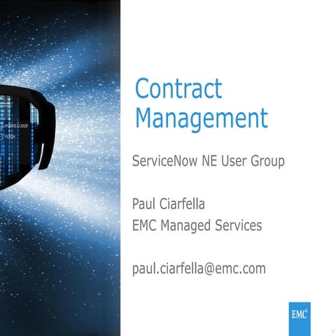 EMC Ciarfella ServiceNow User Group Contract Management | PPT