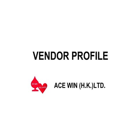 ACE WIN Profile | PPT