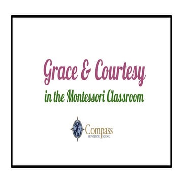 "Grace & Courtesy in the Montessori Classroom: A Parent Education ...