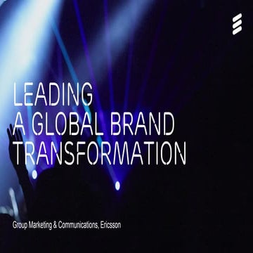 Leading a global brand transformation | PPT