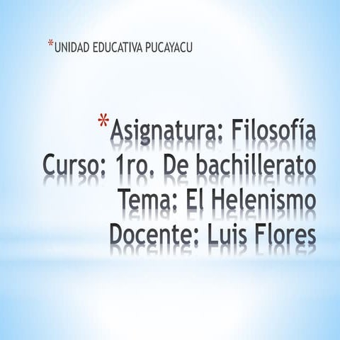 8_filosofc3ada-y-cultura-en-el-mundo-helenc3adstico-romano.pptx