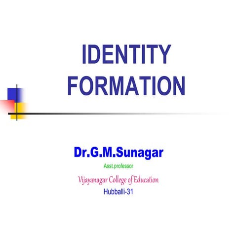 Formation of Identity | PPT