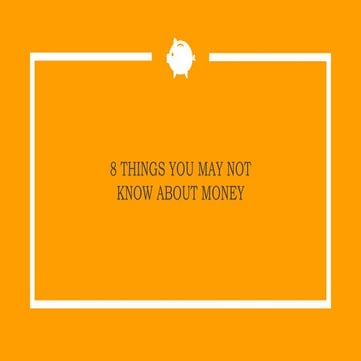 8 Fun Facts About Money | PDF