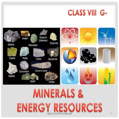 Minerals and Energy Resources, class 8 Geography cbse | PPT