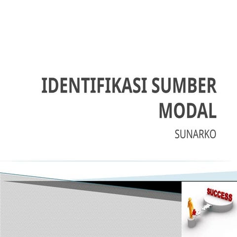 8 IDENTIFIKASI SUMBER MODAL. pptx | PPTX