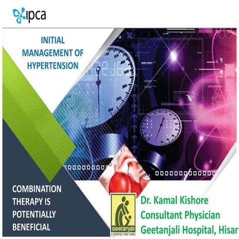 8 INITIAL MANAGEMENT OF HYPERTENSION COMBINATION THERAPY IS POTENTIALLY ...