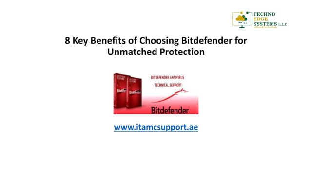 8 Key Benefits Of Choosing Bitdefender For Unmatched Protection Ppt