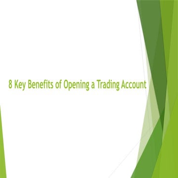 8 Key Benefits of Opening a Trading Account | PPT