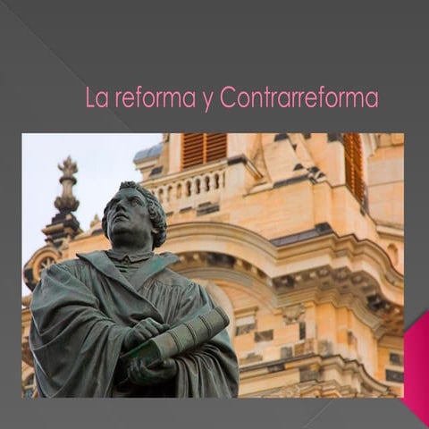 Reforma protestante y contrarreforma católica | PPT