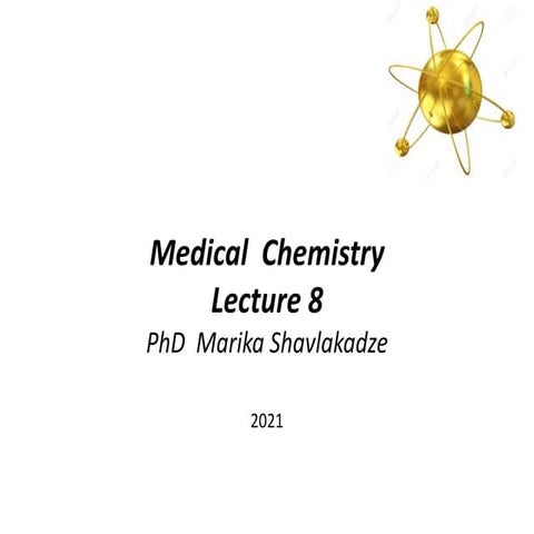 8 lecture in Medical Chemistry.pptfcghdfhdfx | PPT