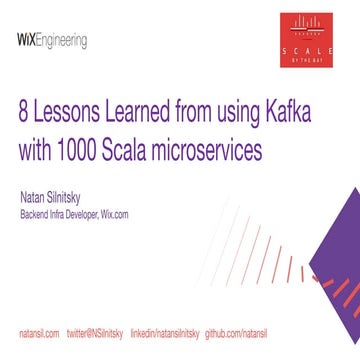 8 Lessons Learned From Using Kafka In 1000 Scala Microservices Scale 0655