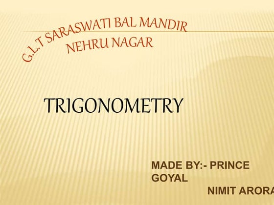 Trigonometry maths school ppt | PPTX | Physics | Science