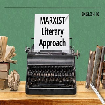 8_Marxist_Literary_Approach.... (2).pptx