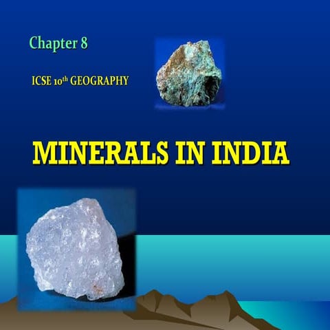 Minerals And Energy Resources - Class 10 - Geography