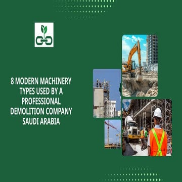 8 Modern Machinery Types Used by a Professional Demolition Company ...