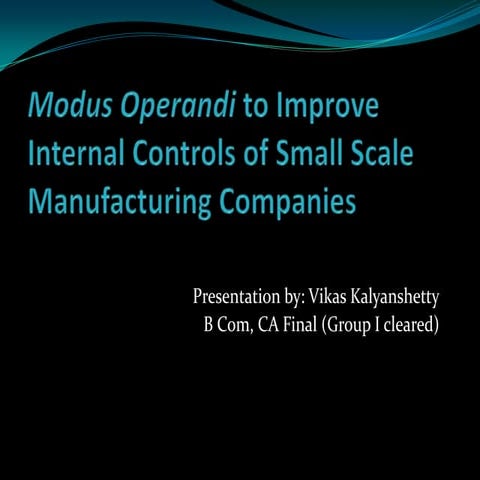 Modus Operandi to improve internal controls | PPSX