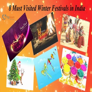 8 must visited winter festivals in India | PPTX