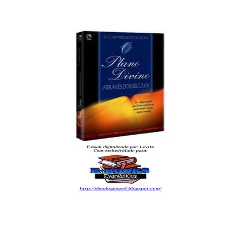 O_plano_divino_atraves_dos_seculos_-_N._Lawrence_Olson_by_Levita.pdf