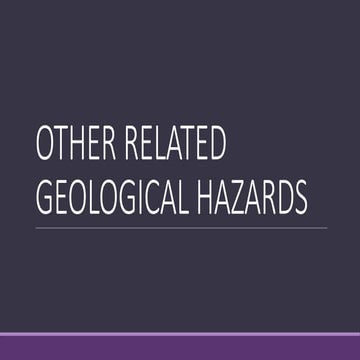 8 OTHER RELATED GEOLOGICAL HAZARDS - landslide.pptx