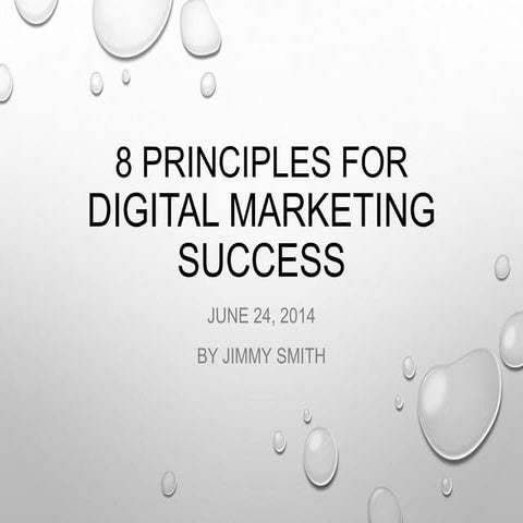 8 Principles for Digital Marketing Success | PPT