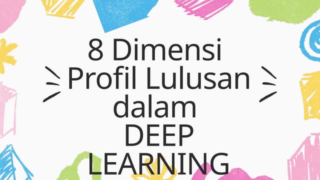 Dimensi Profil Lulusan ada delapan wajib | PPTX