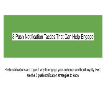 8 Push Notification Tactics That Can Help Engage.pdf