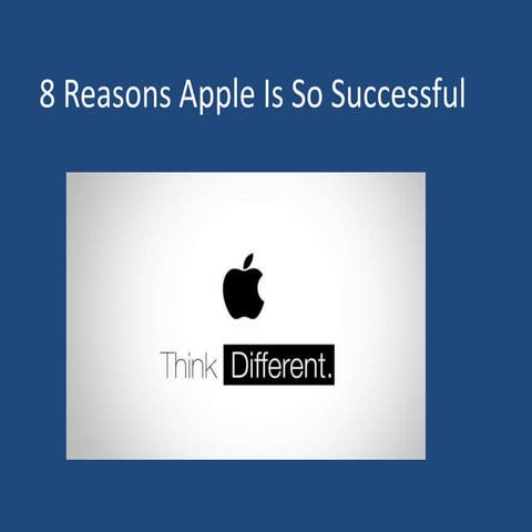 8 Reasons Which Makes Apple So Successful and Standout | PPTX | Tablets ...
