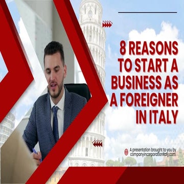 8 Reasons to Start a Business as a Foreigner in Italy | PDF