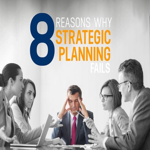 8 Reason Why Strategic Planning Fails | PDF