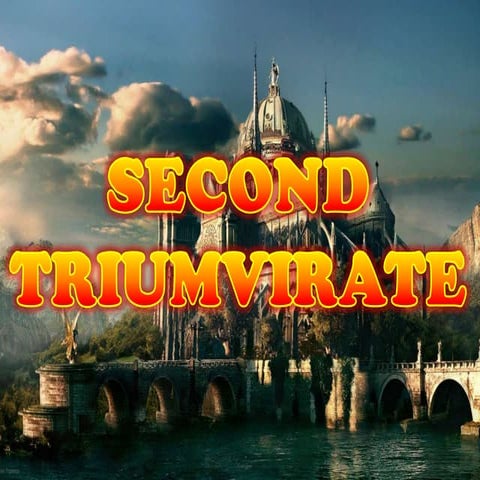 8 second triumvirate | PPTX