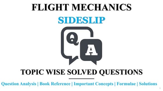 Sideslip | Flight Mechanics | GATE Aerospace | PPTX