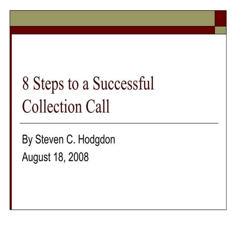 8 steps to a successful collection call6 | PPT