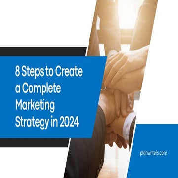 8 steps to create a complete marketing strategy in 2024 | PDF