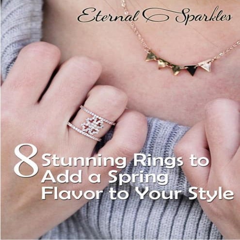 8 stunning rings to add a spring flavor to your style | PDF