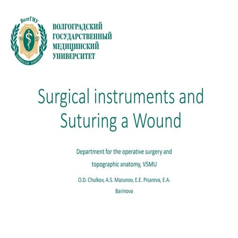№8 Suturing a wound.Surgical instruments and Suturing a Wound | PDF