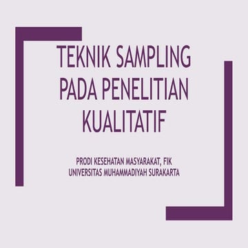 teknik_sampling pada penelitian Kualitatif | PPTX